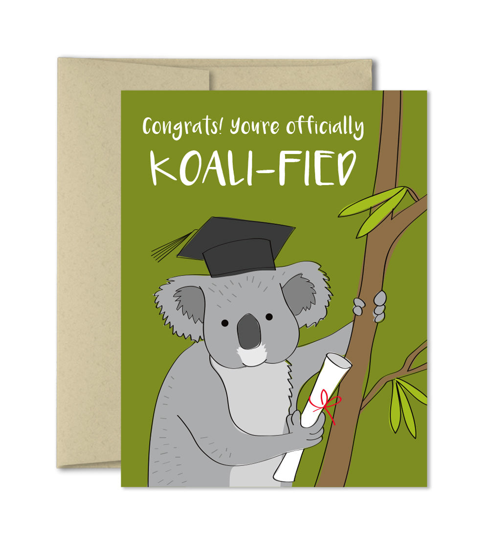 Koali-fied Graduation Card - Congrats card – The Imagination Spot